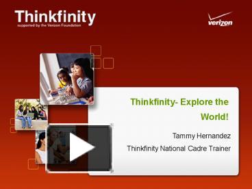 PPT – Thinkfinity Explore the World PowerPoint presentation | free to ...