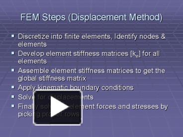 PPT – FEM Steps (Displacement Method) PowerPoint presentation | free to ...