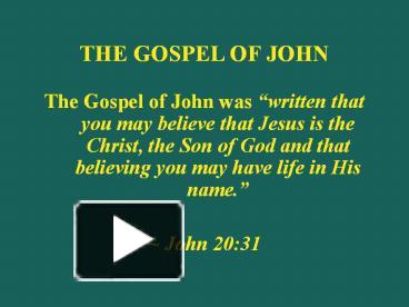 THE GOSPEL OF JOHN presentation | free to download
