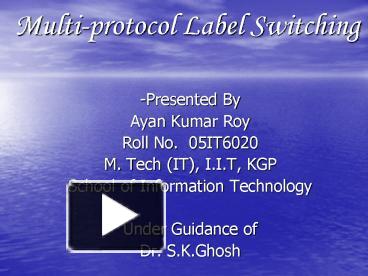 PPT – Multi-protocol Label Switching PowerPoint presentation | free to ...