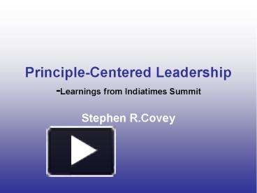 Principle-Centered Leadership -Learnings from Indiatimes Summit ...