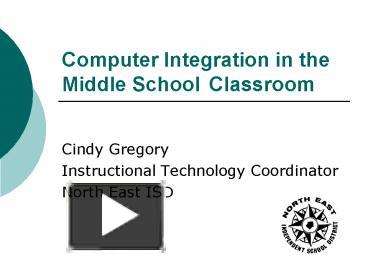 PPT – Computer Integration in the Middle School Classroom PowerPoint ...