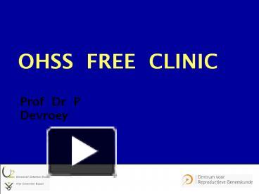 PPT – OHSS FREE CLINIC PowerPoint presentation | free to download - id ...