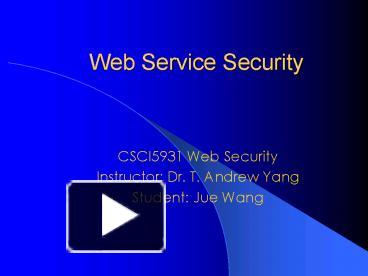 PPT – Web Service Security PowerPoint presentation | free to download ...