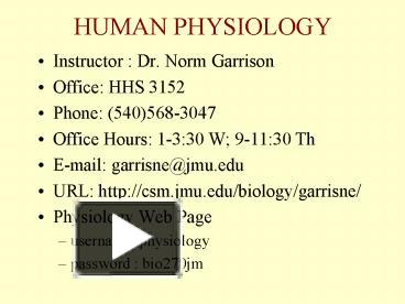 PPT – HUMAN PHYSIOLOGY PowerPoint presentation | free to view - id ...