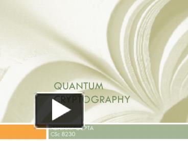 PPT – QUANTUM CRYPTOGRAPHY PowerPoint presentation | free to download ...