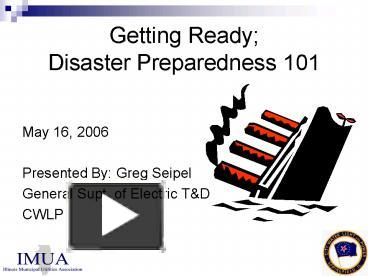 PPT – Getting Ready Disaster Preparedness 101 PowerPoint presentation ...