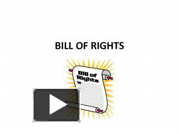 PPT – BILL OF RIGHTS PowerPoint presentation | free to download - id ...