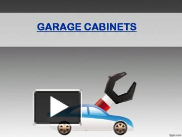 Garage Cabinets presentation | free to download