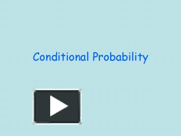Conditional Probability presentation | free to download