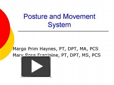 Posture and Movement System presentation | free to view