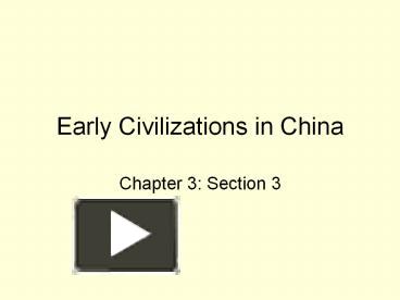 PPT – Early Civilizations in China PowerPoint presentation | free to ...