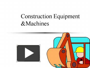 Construction Equipment presentation | free to view
