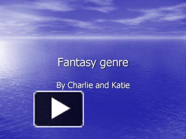 Fantasy genre presentation | free to view