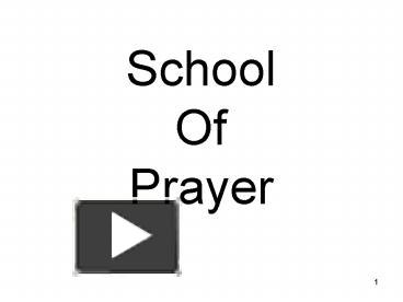 School Of Prayer presentation | free to download