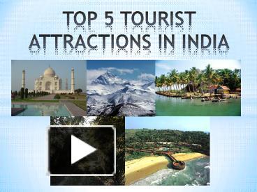 TOP 5 TOURIST ATTRACTIONS IN INDIA presentation | free to download