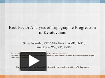 PPT – Risk Factor Analysis of Topographic Progression in Keratoconus ...