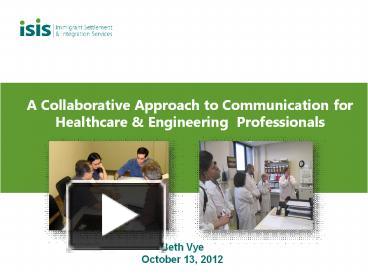 A Collaborative Approach to Communication for Healthcare presentation ...