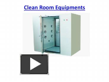 Clean Room Equipment presentation | free to download