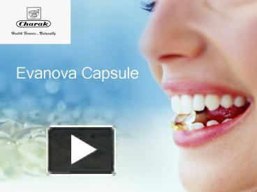 PPT – Evanova Capsule Ayurvedic Medicine PowerPoint presentation | free ...
