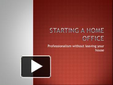 Starting a Home Office presentation | free to download
