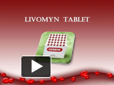 PPT – Livomyn Tablet for Jaundice PowerPoint presentation | free to ...