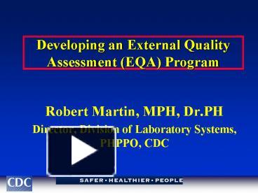Developing an External Quality Assessment (EQA) Program presentation ...