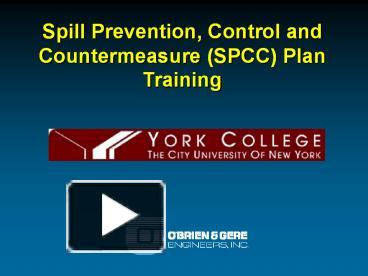 Spill Prevention, Control and Countermeasure (SPCC) Plan Training ...