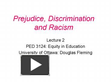Prejudice, Discrimination and Racism presentation | free to download
