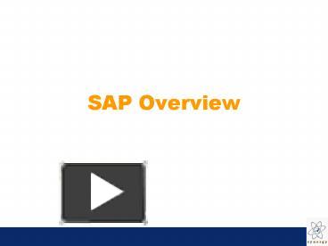 PPT – SAP Overview PowerPoint presentation | free to view - id: 41e7a0 ...