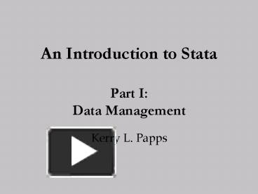 An Introduction to Stata Part I: Data Management presentation | free to ...