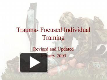 PPT – Trauma- Focused Individual Training PowerPoint presentation ...