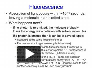 PPT – Fluorescence PowerPoint presentation | free to download - id ...
