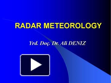 PPT – RADAR METEOROLOGY PowerPoint presentation | free to download - id ...