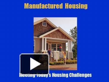 Manufactured Housing presentation | free to view