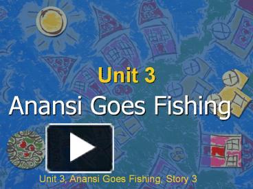 Anansi Goes Fishing presentation | free to download