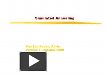 PPT – Simulated Annealing PowerPoint presentation | free to download ...