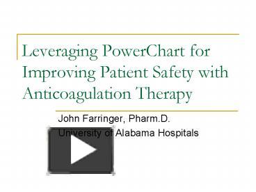 PPT – Leveraging PowerChart for Improving Patient Safety with ...