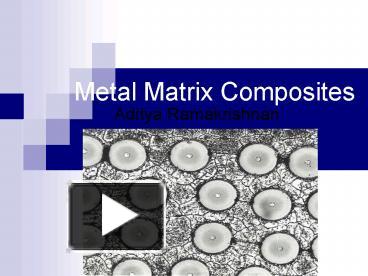 Metal Matrix Composites presentation | free to view