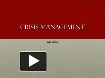 CRISIS MANAGEMENT presentation | free to view