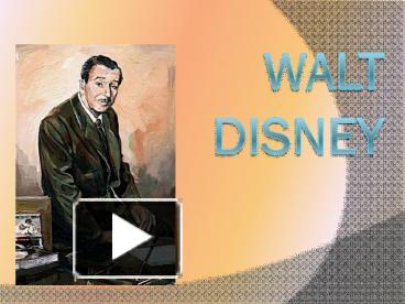 Walt Disney presentation | free to view