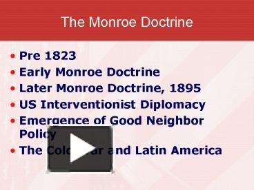 The Monroe Doctrine presentation | free to view