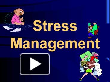 Stress Management presentation | free to view