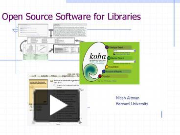 PPT – Open Source Software for Libraries PowerPoint presentation | free ...