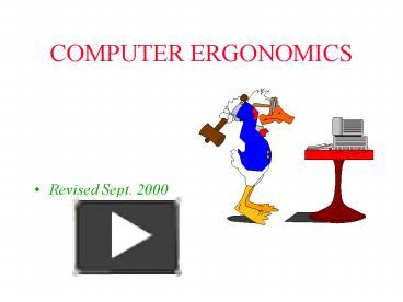 COMPUTER ERGONOMICS presentation | free to view