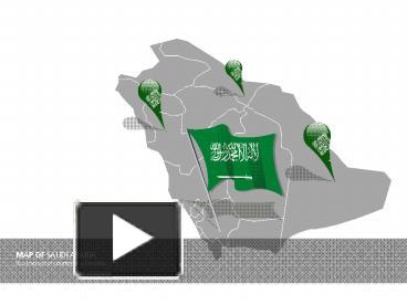 MAP OF SAUDI ARABIA presentation | free to view