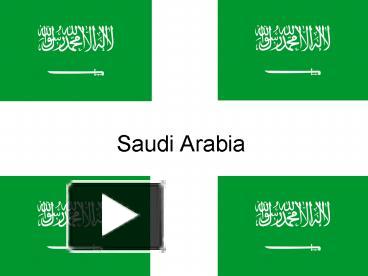 PPT – Saudi Arabia PowerPoint presentation | free to download - id ...