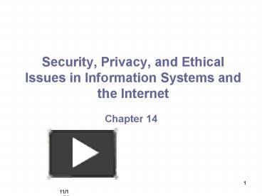 PPT – Security, Privacy, and Ethical Issues in Information Systems and ...