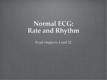 Normal ECG: Rate and Rhythm presentation | free to download