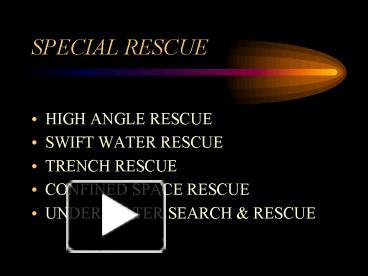 PPT – SPECIAL RESCUE PowerPoint presentation | free to view - id ...